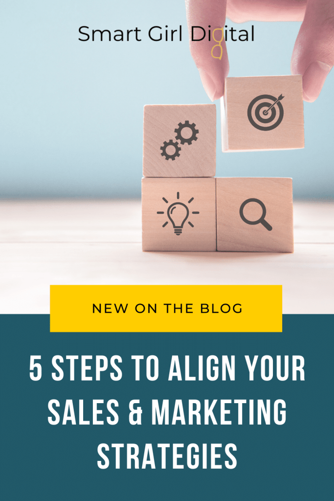 5 Steps to Align Your Sales & Marketing Strategies