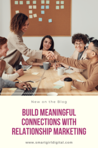 Build Meaningful Connections with Relationship Marketing - SGD