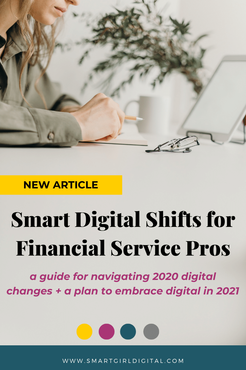 Smart Digital Shifts for Financial Service Pros | Smart Girl Digital